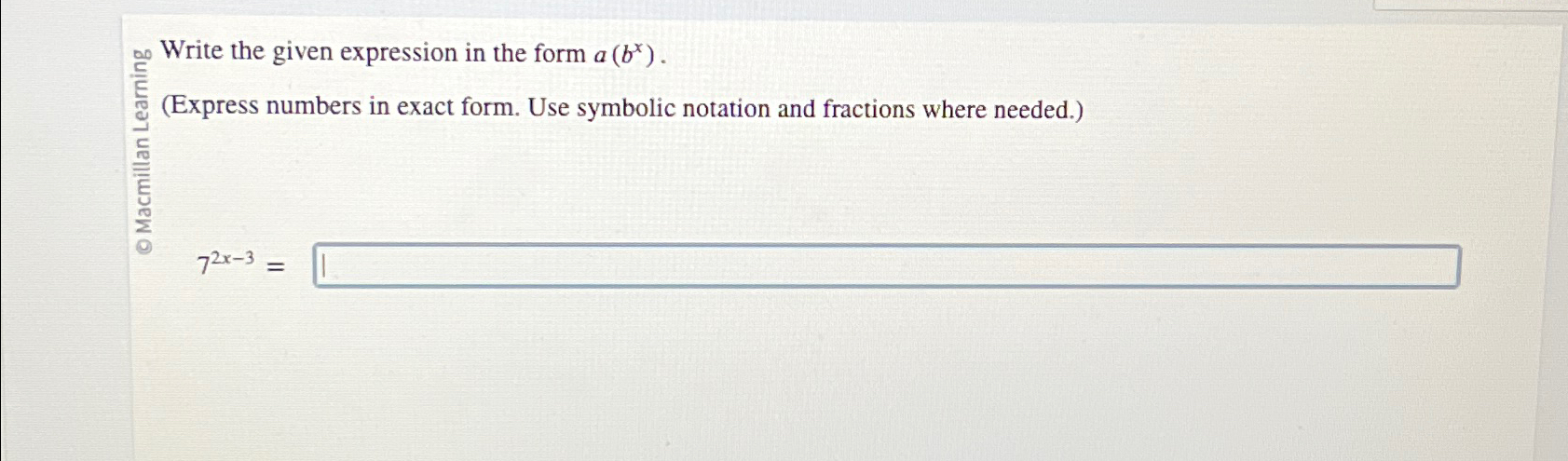 Solved Write the given expression in the form a(bx).(Express | Chegg.com