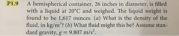 Solved P1.9 A hemispherical container, 26 inches in | Chegg.com