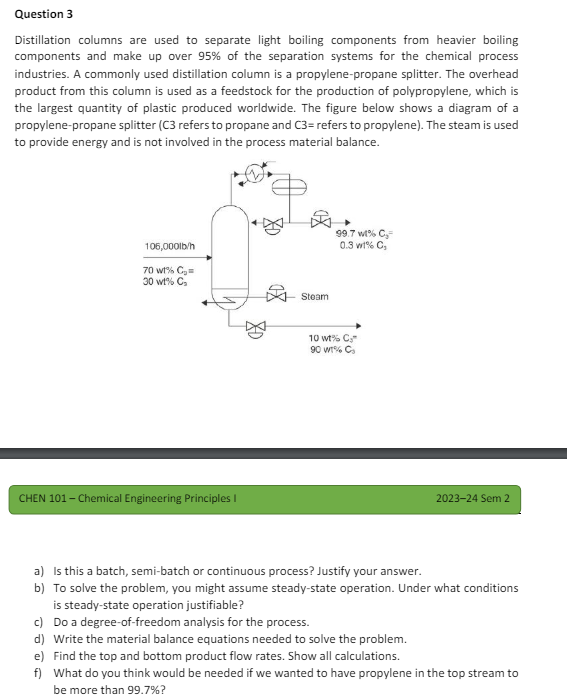 Solved Question 3Distillation columns are used to separate | Chegg.com