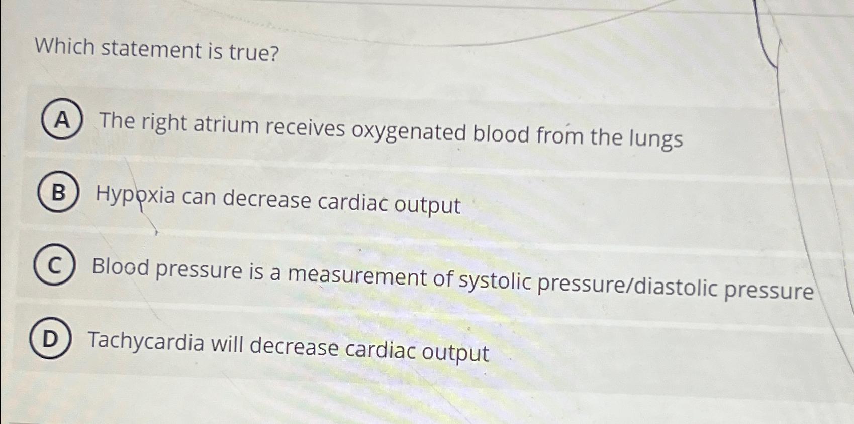 Solved Which statement is true?The right atrium receives | Chegg.com