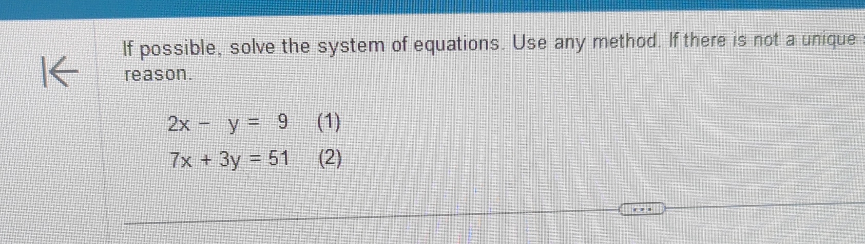 Solved If possible, solve the system of equations. Use any | Chegg.com