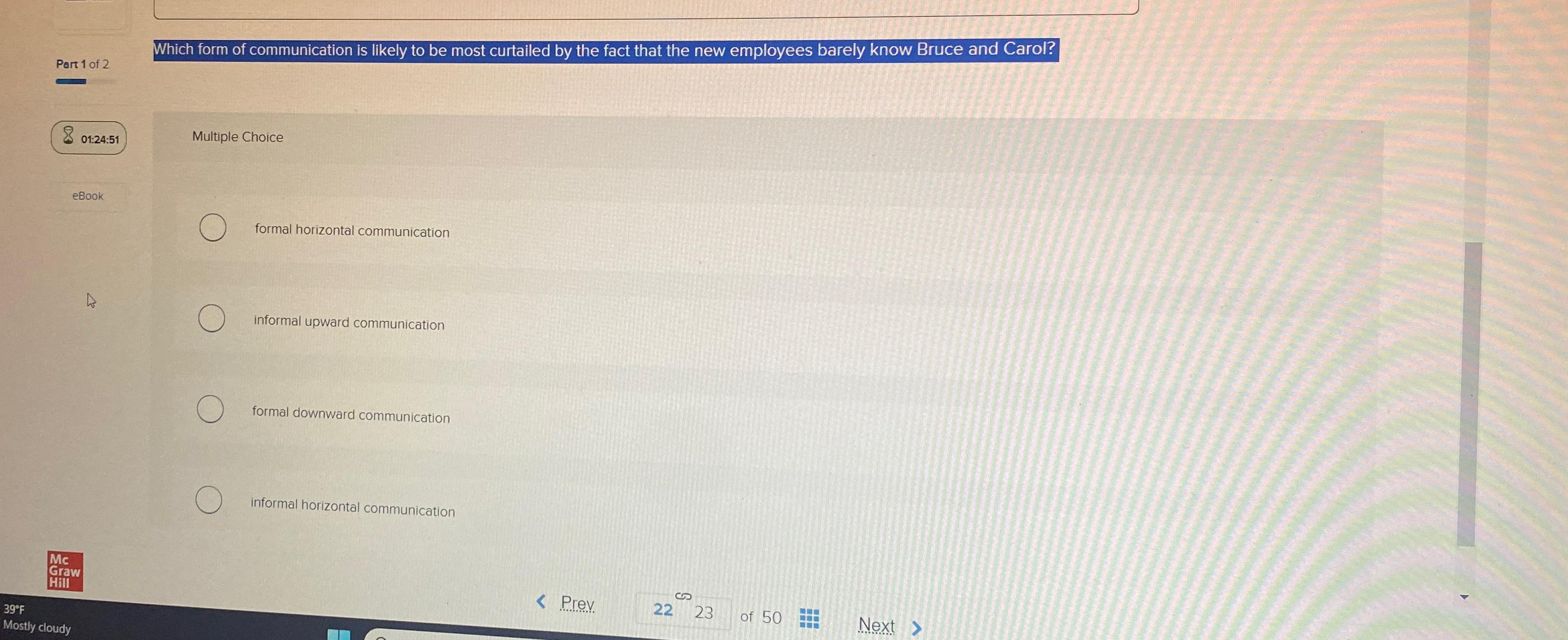 Solved Which form of communication is likely to be most | Chegg.com
