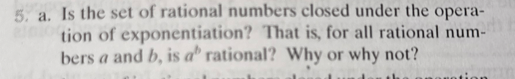a. ﻿Is the set of rational numbers closed under the | Chegg.com