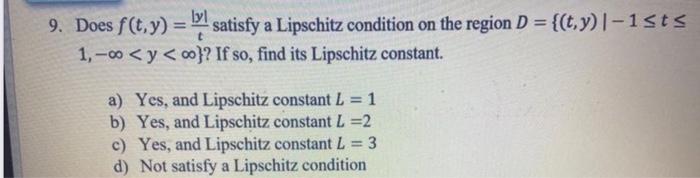 Solved 9. Does ft,y) = satisfy a Lipschitz condition on the | Chegg.com