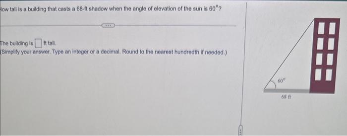 Solved low tall is a building that casts a 68 -ft shadow | Chegg.com