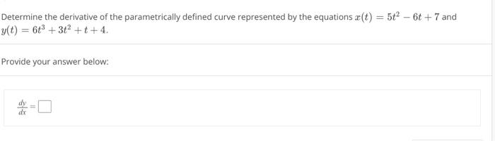 Solved Determine the derivative of the parametrically | Chegg.com