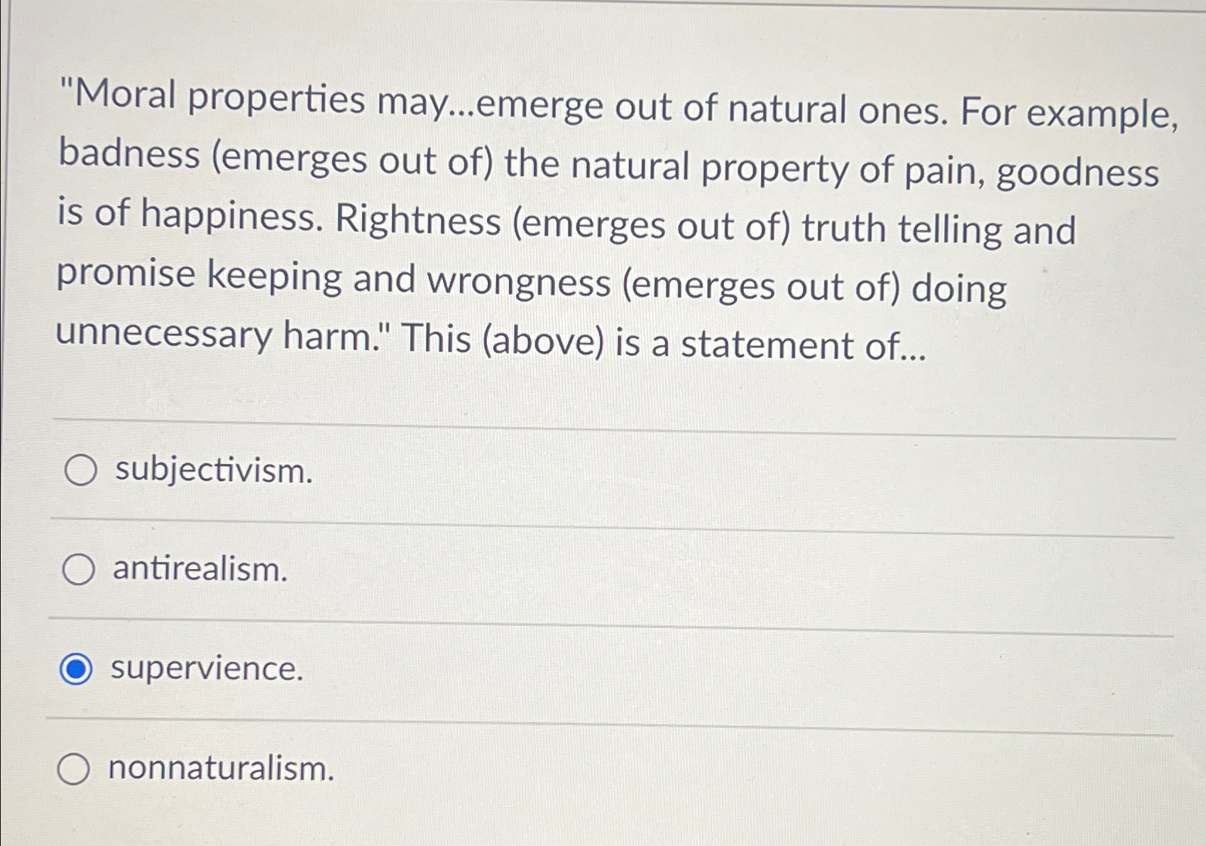 Solved "Moral properties may...emerge out of natural ones. | Chegg.com
