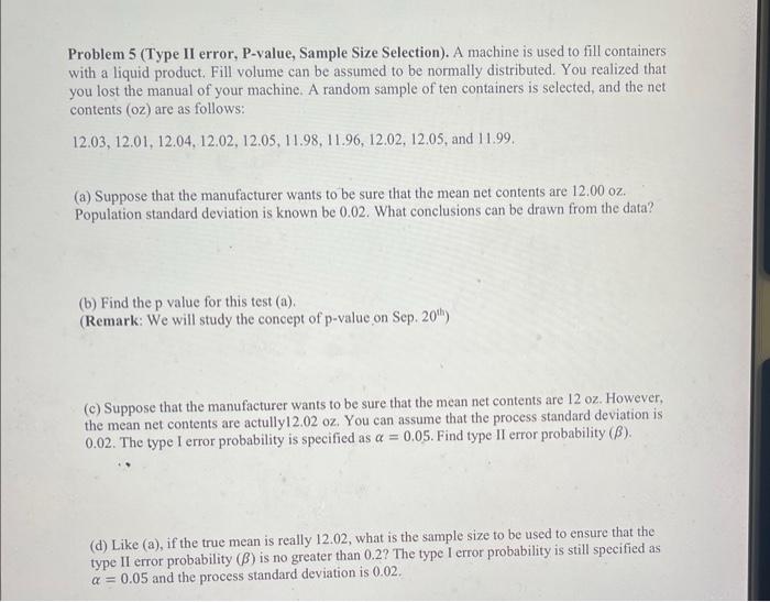 Solved Problem 5 (Type II error, P-value, Sample Size | Chegg.com