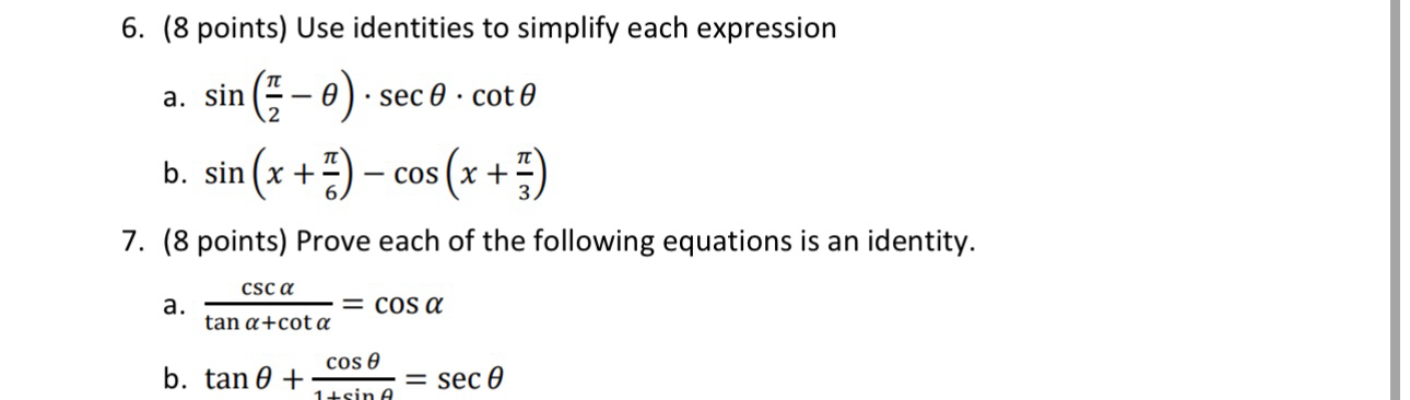 Solved (8 ﻿points) ﻿Use identities to simplify each | Chegg.com