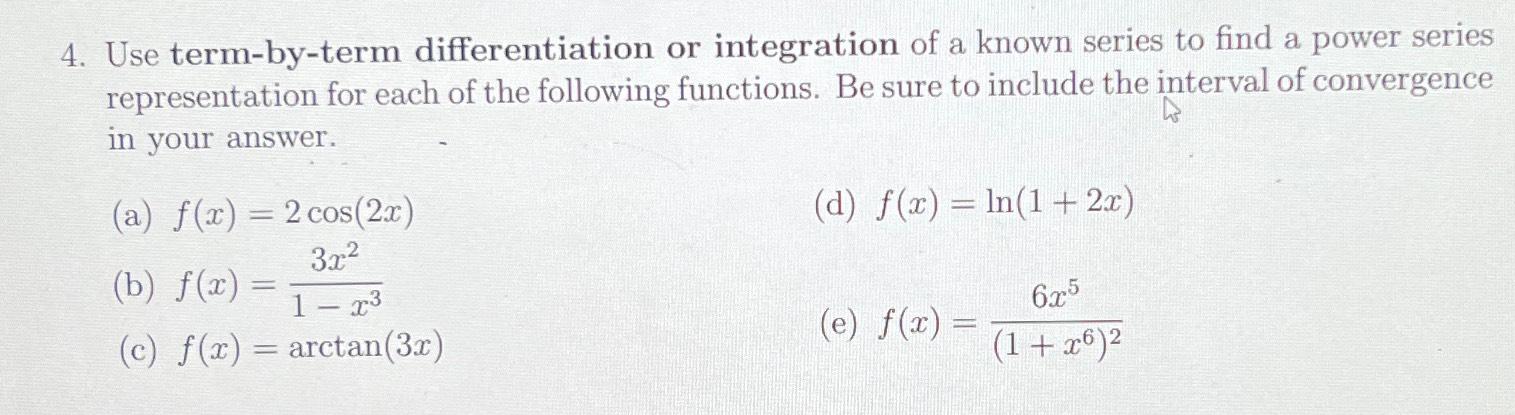 Solved Use term-by-term differentiation or integration of a | Chegg.com