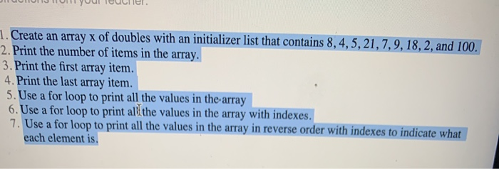 Solved 1. Create an array x of doubles with an initializer | Chegg.com