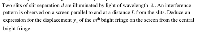 Solved Two slits of slit separation d are illuminated by | Chegg.com
