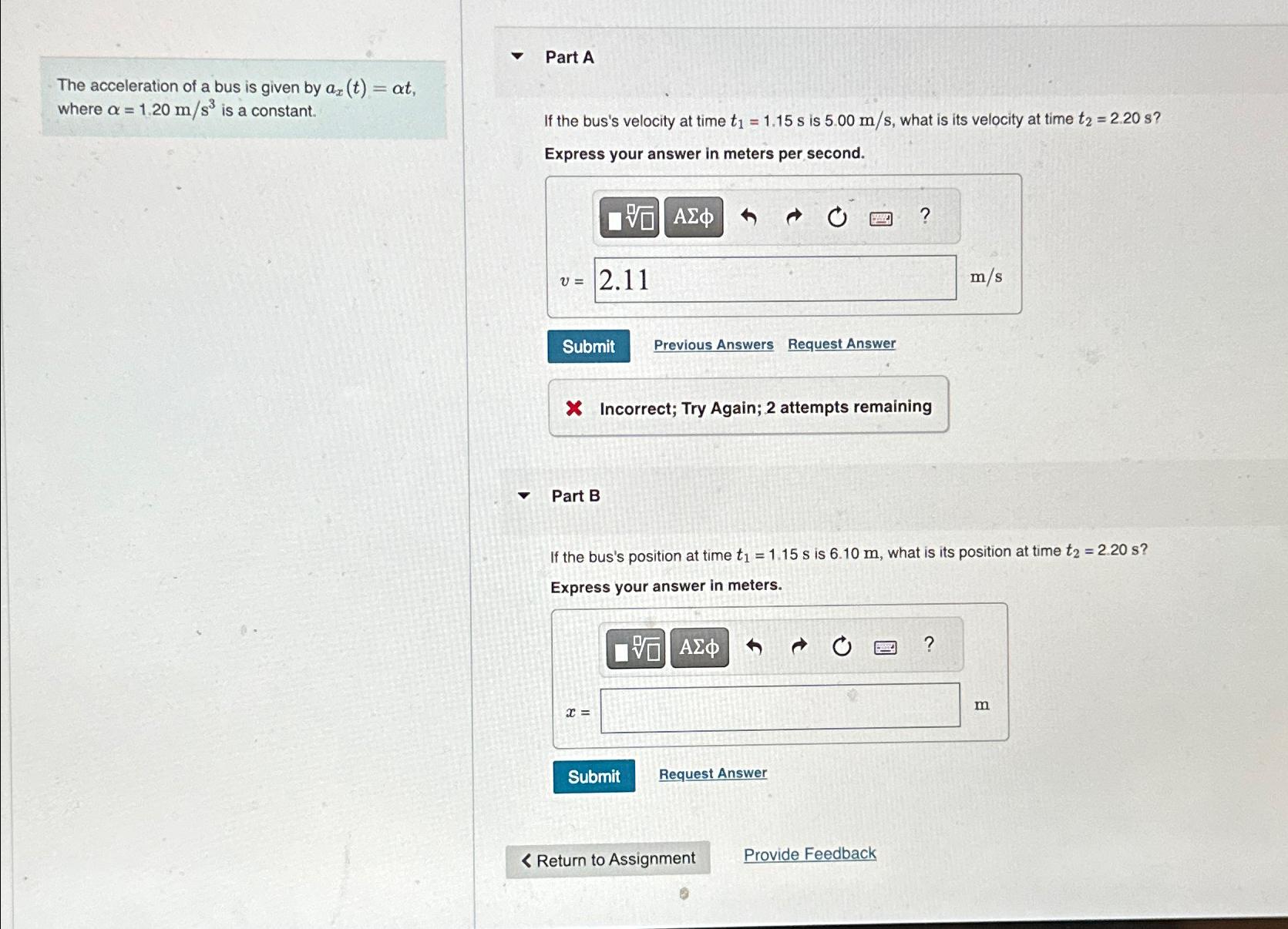 Solved The acceleration of a bus is given by ax(t)=αt, | Chegg.com