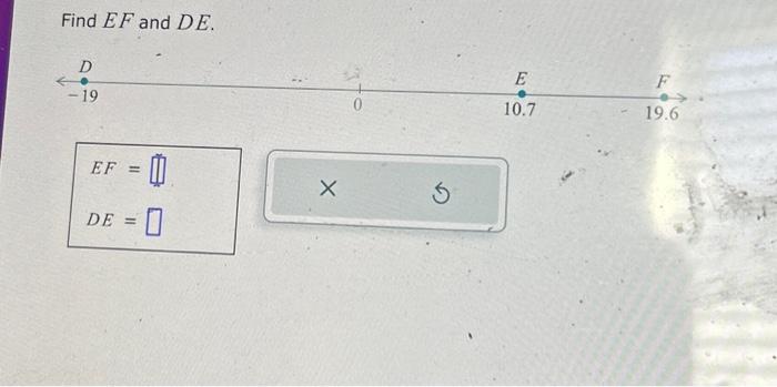 Solved Find EF and DE. D - 19 -0 DE = 0 EF = X 0 Ś E 10.7 F | Chegg.com