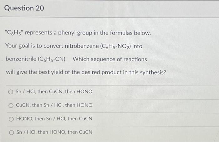 Solved Question 20 "C6H5" represents a phenyl group in the | Chegg.com