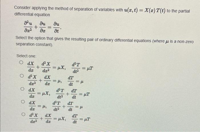 Solved อน Consider applying the method of separation of | Chegg.com