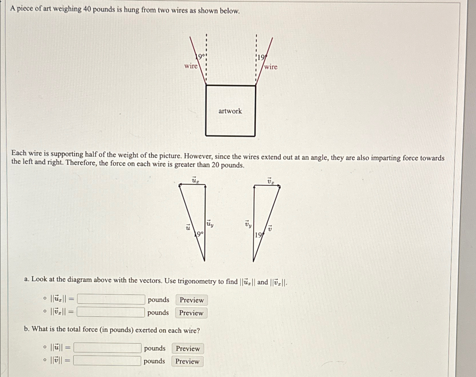 Solved A piece of art weighing 40A piece of art weighing 40 | Chegg.com