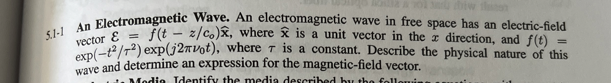 Solved 5.1-1 ﻿An Electromagnetic Wave. An electromagnetic | Chegg.com