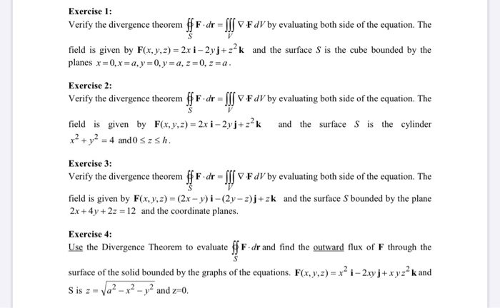 Solved Exercise 1: Verify the divergence theorem || V FdV by | Chegg.com
