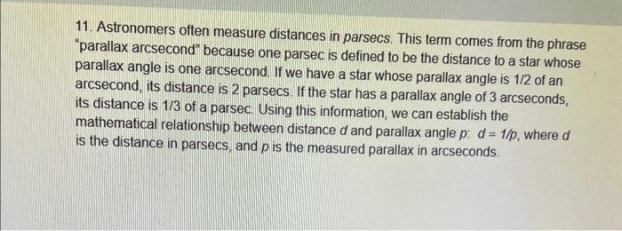 Solved 11. Astronomers often measure distances in parsecs. | Chegg.com