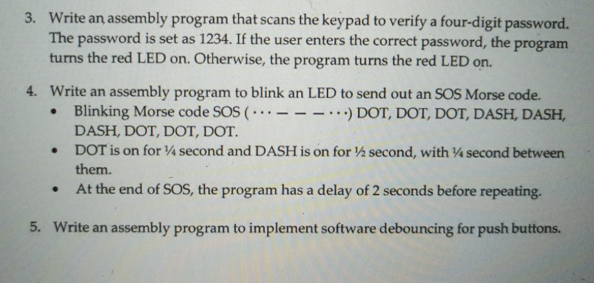 Solved 3. Write an assembly program that scans the keypad to | Chegg.com