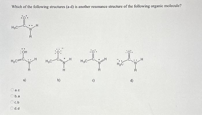 Solved Which of the following structures (a-d) is another | Chegg.com