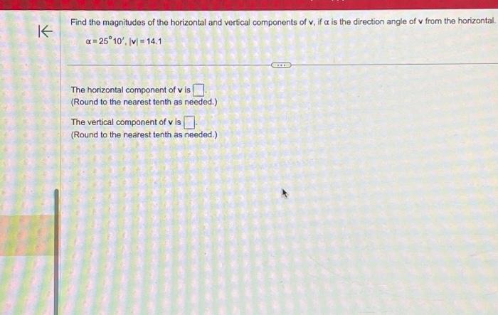 Solved Find the magnitudes of the horizontal and vertical | Chegg.com