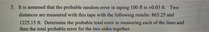 Solved 5. It is assumed that the probable random error in | Chegg.com