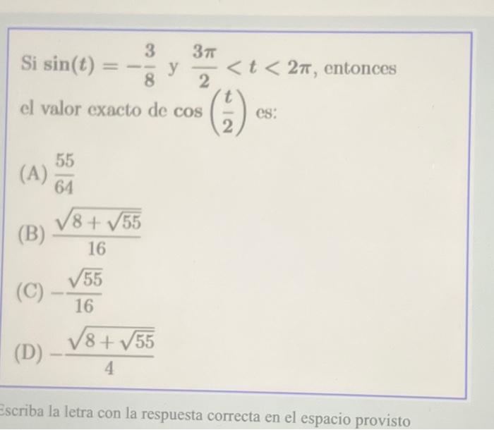 Solved If sin(t)=-3/8 and 3pi/2