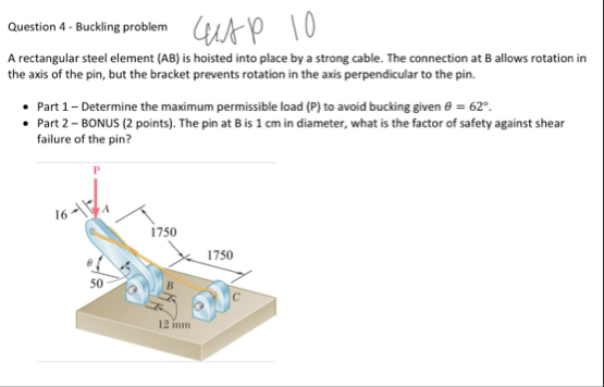 Question 4 - ﻿Buckling problemcust10A rectangular | Chegg.com
