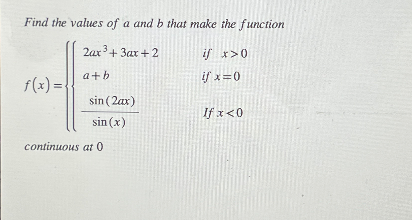 Solved Find the values of a and b ﻿that make the | Chegg.com