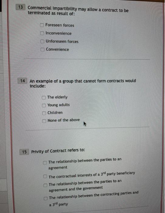 Solved 13 Commercial Impartibility may allow a contract to | Chegg.com