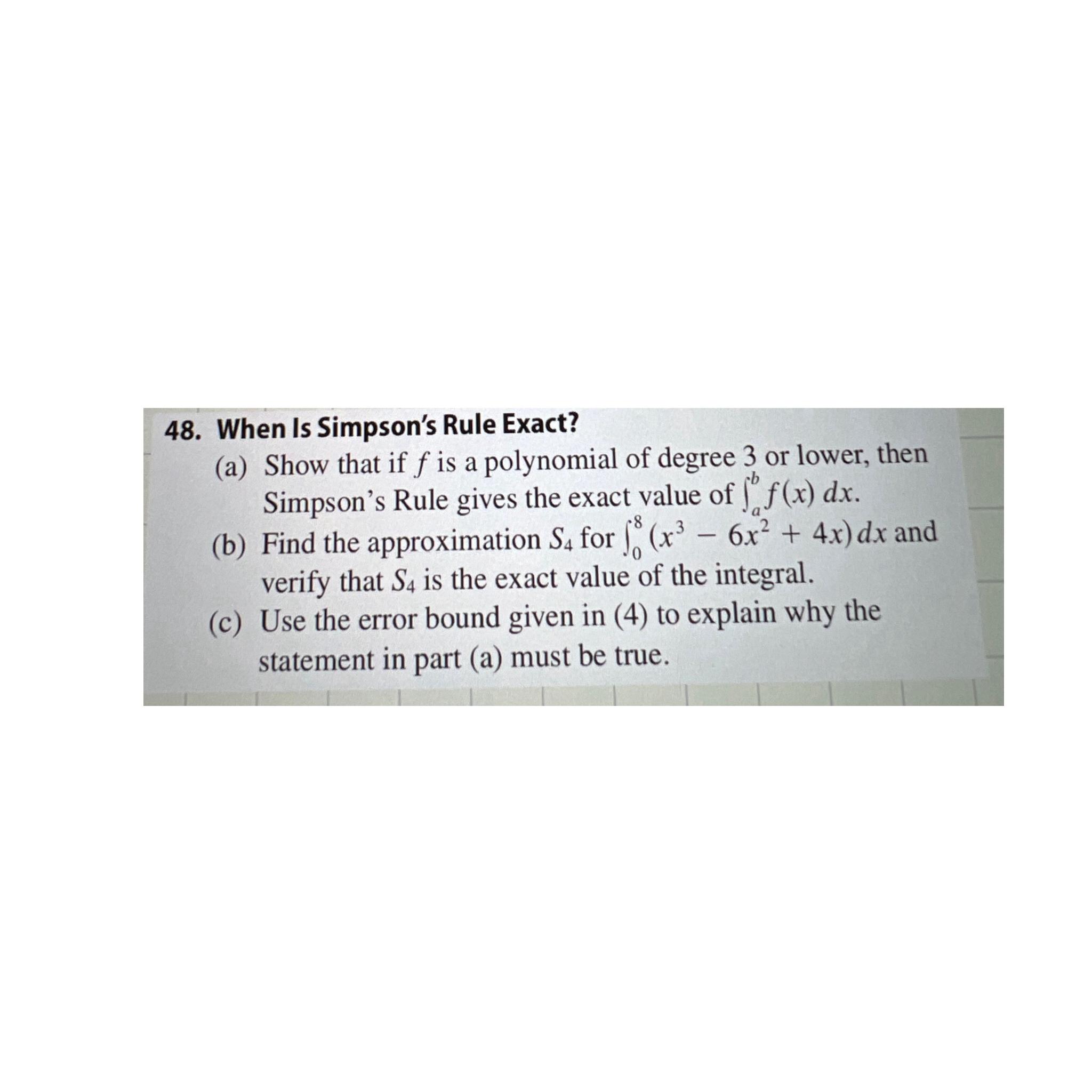 Solved When Is Simpson's Rule Exact?(a) ﻿Show that if f ﻿is | Chegg.com