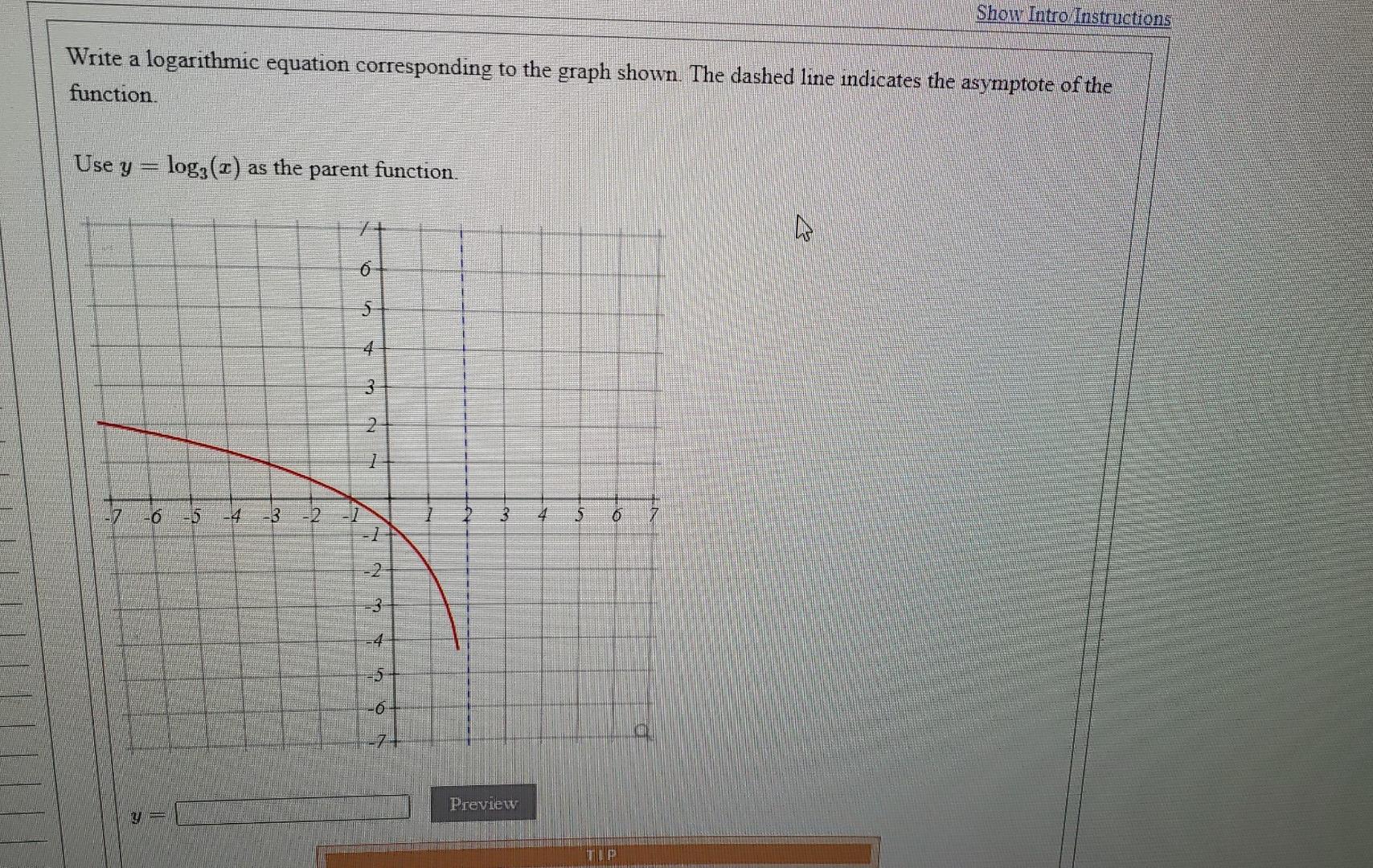 Solved Show Intro/Instructions Write a logarithmic equation | Chegg.com