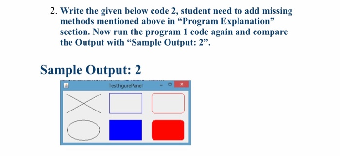 Solved Use methods to draw various shapes and sets a new | Chegg.com