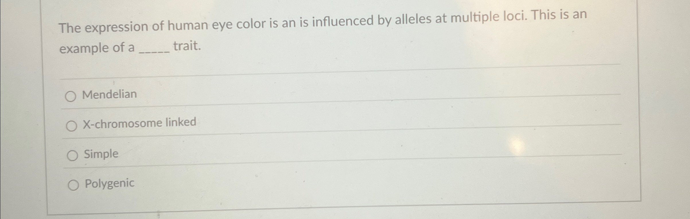 Solved The expression of human eye color is an is influenced | Chegg.com
