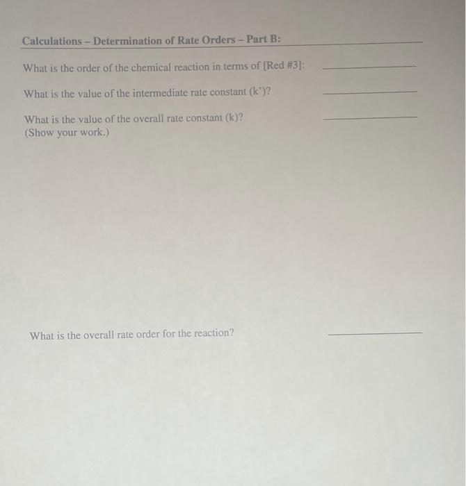 Calculations - Determination of Rate Orders - Part B: | Chegg.com