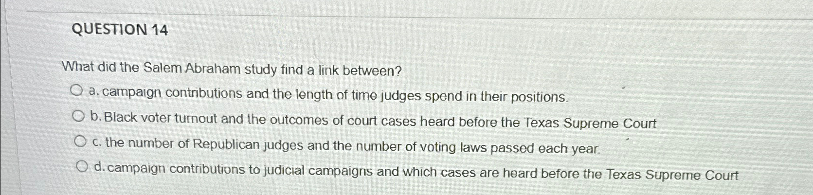 Solved QUESTION 14What did the Salem Abraham study find a | Chegg.com