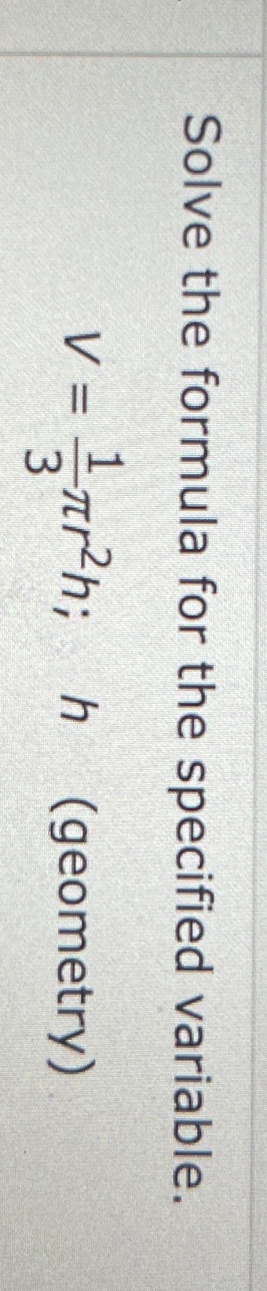 Solved Solve the formula for the specified | Chegg.com