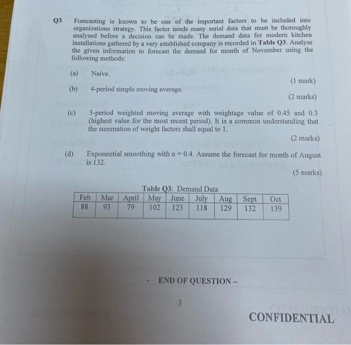 Solved Q3 Forecasting is known to be one of the important | Chegg.com