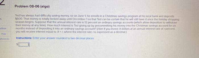 Solved Problem 08-06 (algo) Ted has always had difficulty | Chegg.com