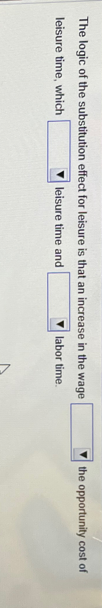 Solved The logic of the substitution effect for leisure is | Chegg.com