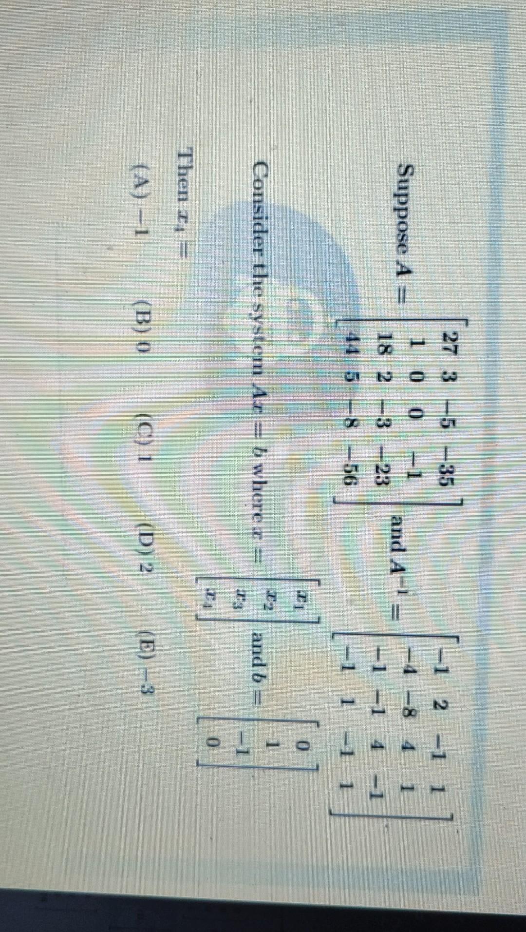 Solved 27 3-5-35 1 0.0 2 -1 1 Suppose A = 8 4 1 and A-1 = 18 | Chegg.com