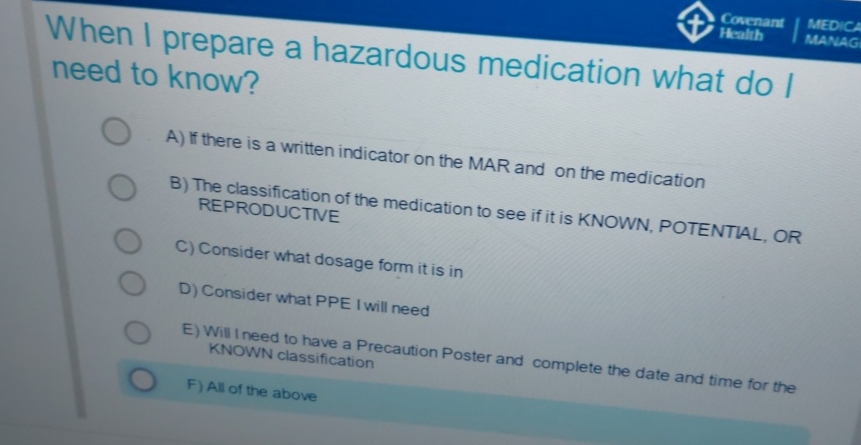 Solved When I prepare a hazardous medication what do I need | Chegg.com
