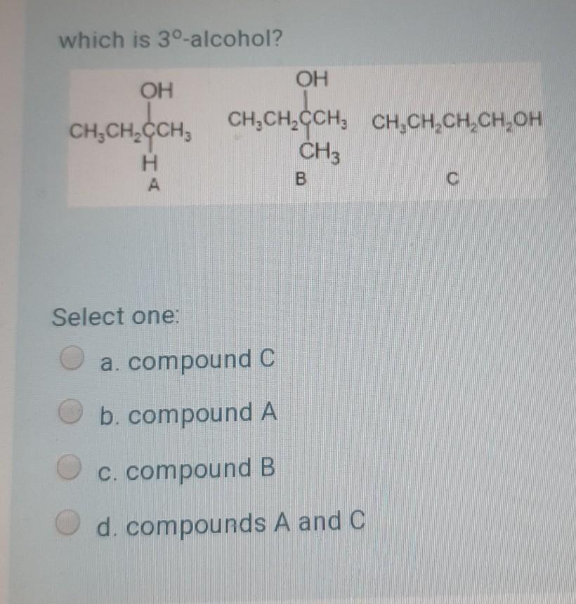 Solved which is 30-alcohol? OH OH Сн,сн,сен, CH,CH2CCH, | Chegg.com