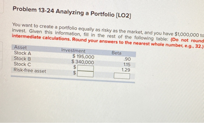 Solved Problem 13-24 Analyzing a Portfolio (LO2) You want to | Chegg.com