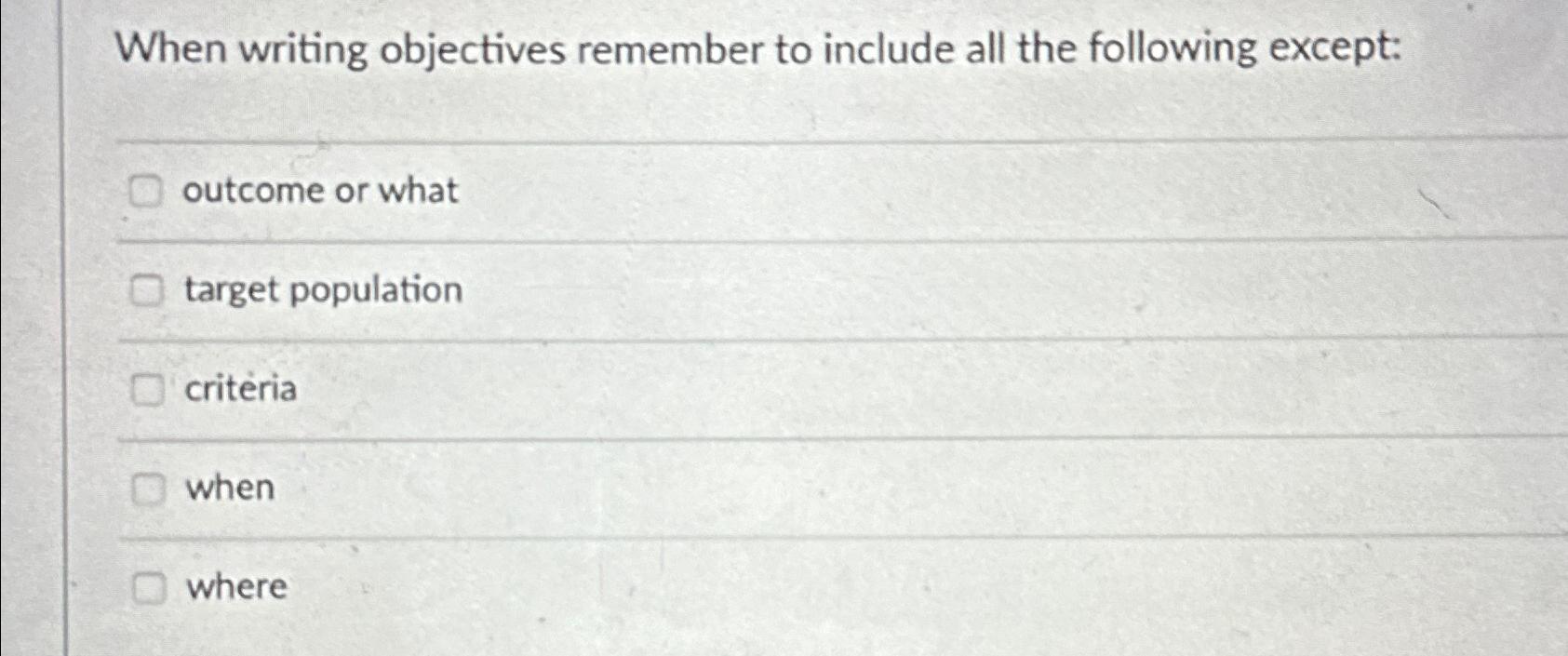 Solved When writing objectives remember to include all the | Chegg.com