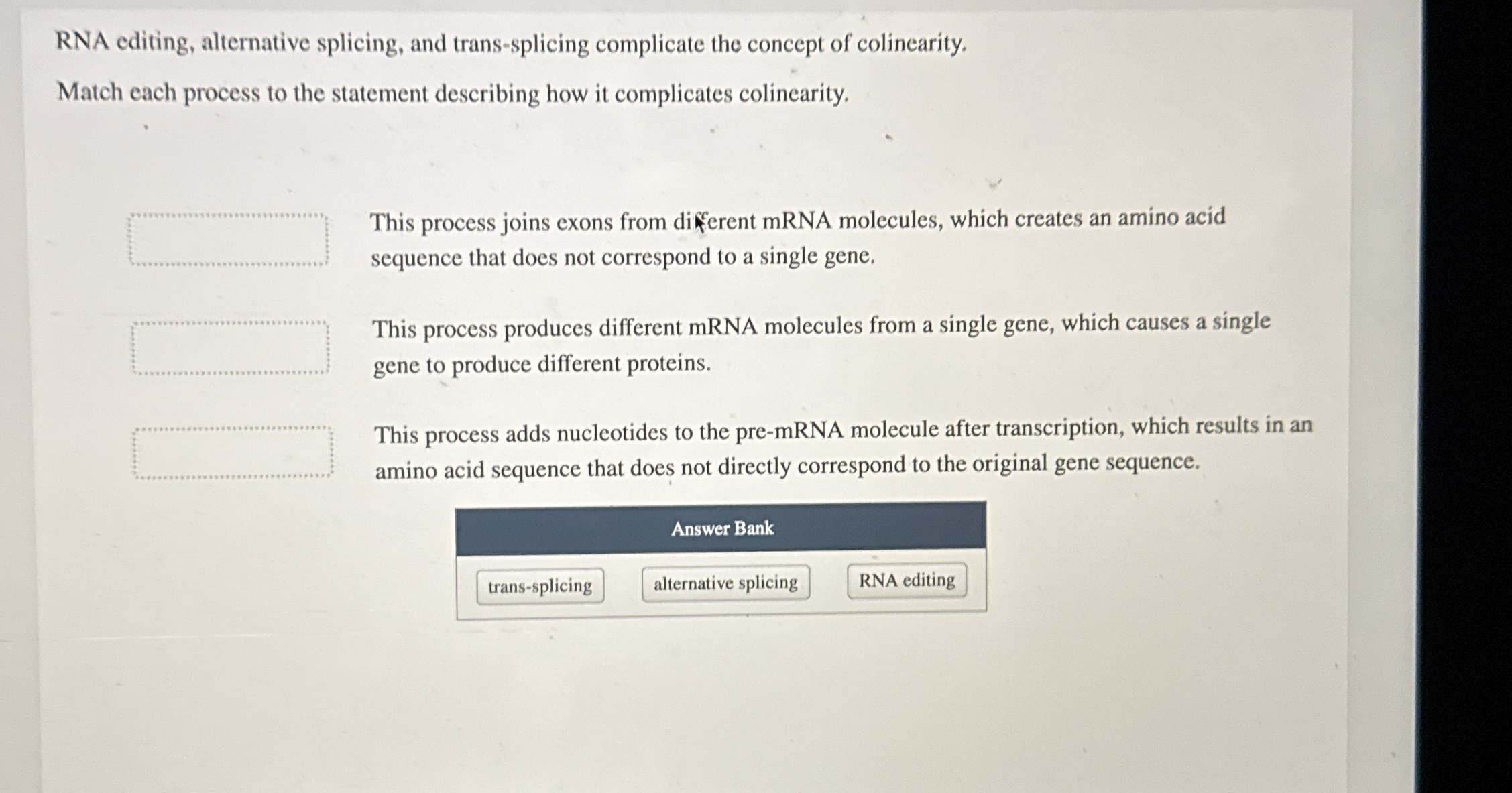 Solved RNA editing, alternative splicing, and trans-splicing | Chegg.com