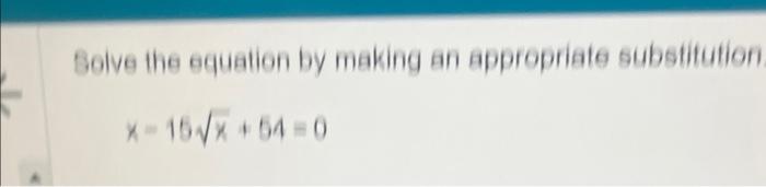 Solved Solve the equation by making an appropriate | Chegg.com