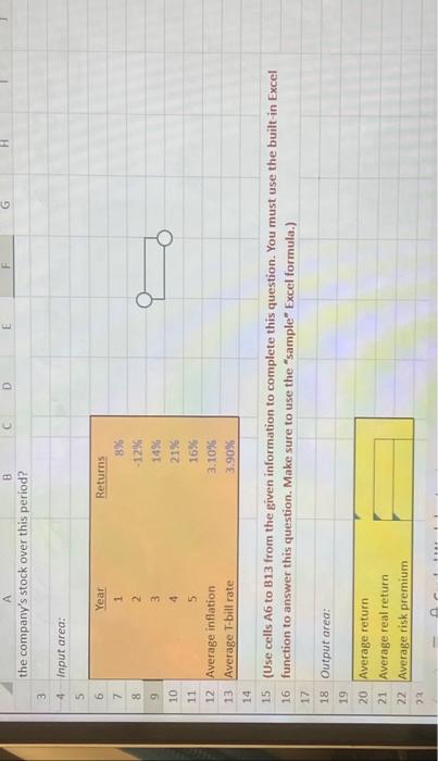 Solved (Use cells A6 to B7 from the given information to | Chegg.com